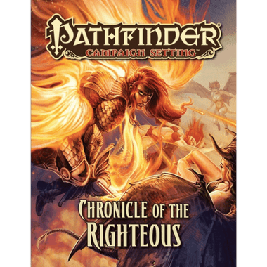 Pathfinder RPG: Campaign Setting - Chronicle of the Righteous - Game Nerdz