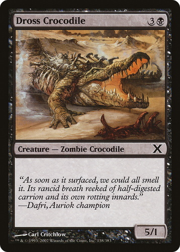 Dross Crocodile - Tenth Edition Foil - Game Nerdz