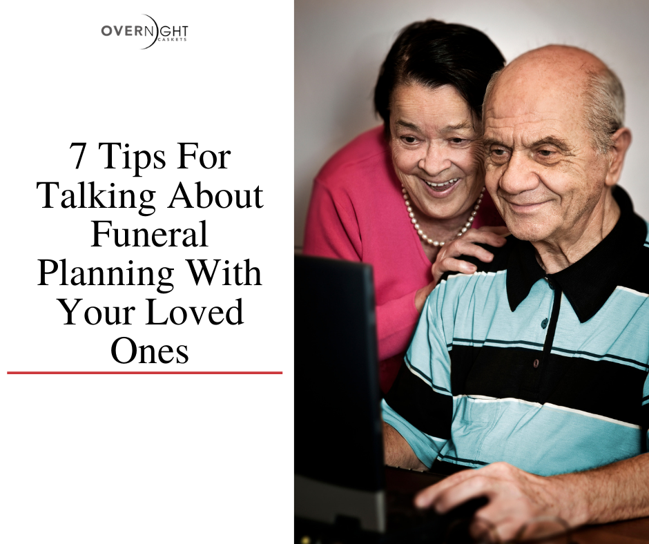 7 Tips For Talking About Funeral Planning With Your Loved Ones ...