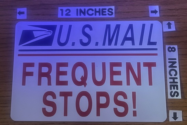 U.S. MAIL FREQUENT STOPS (Jeep) - PJSIGNS.com