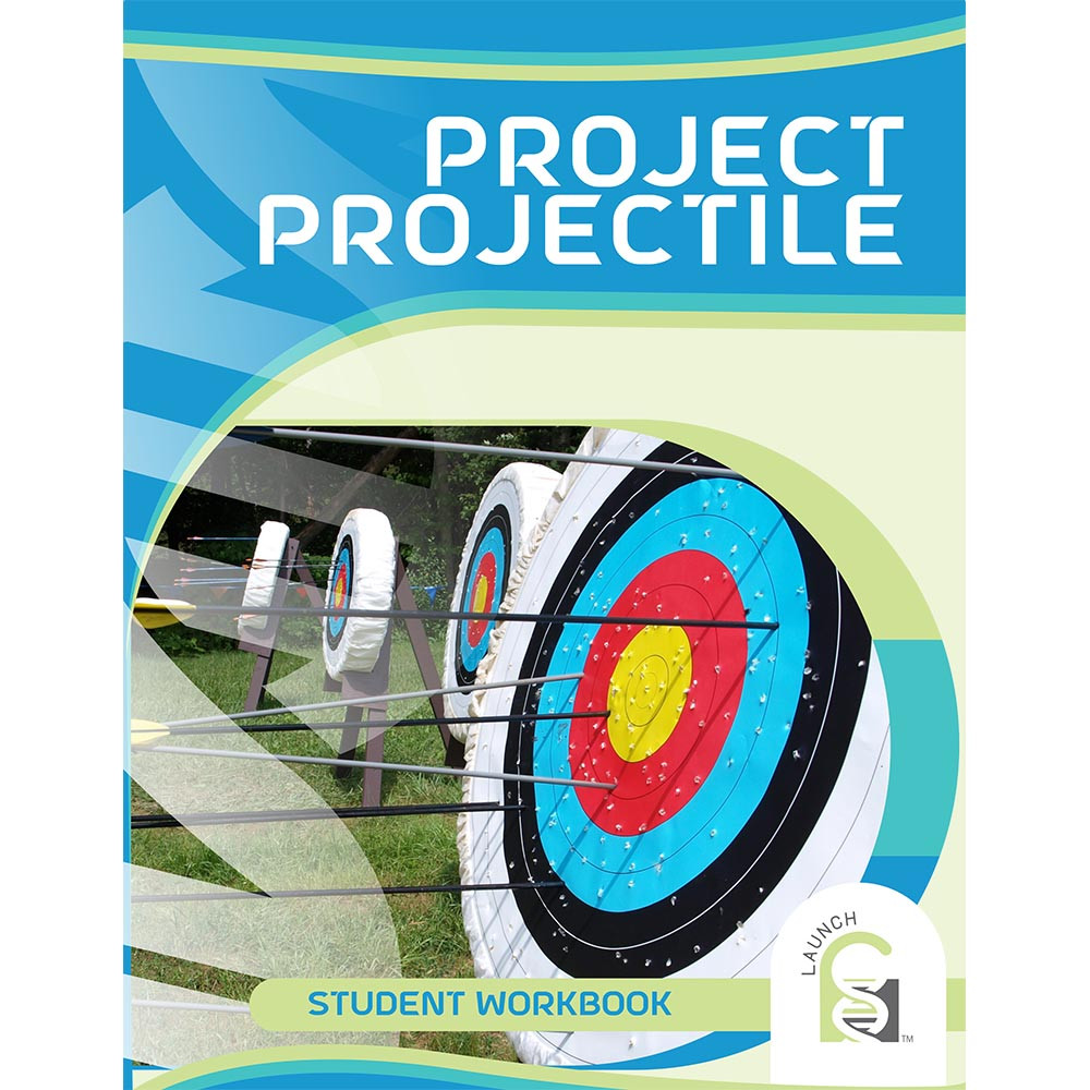 Project Projectile Student Workbook