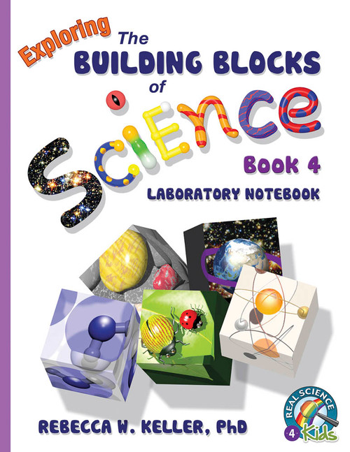 Exploring The Building Blocks Of Science Book 4 Lab Notebook