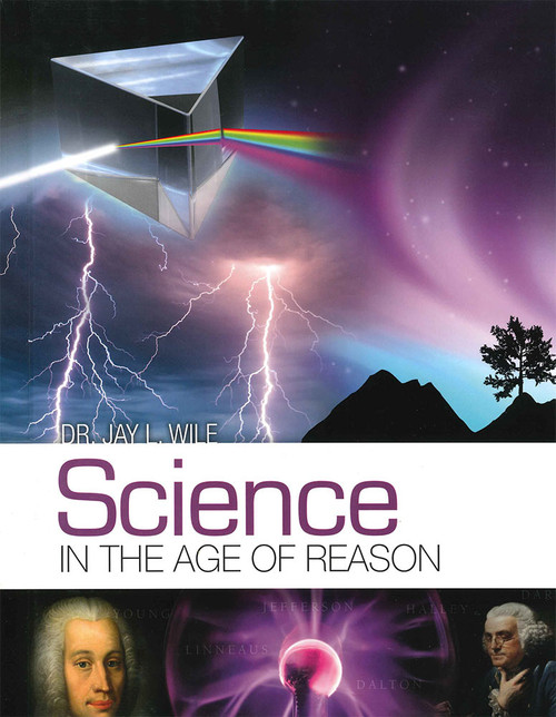 Berean Builders Science in the Age of Reason, Science Curriculum