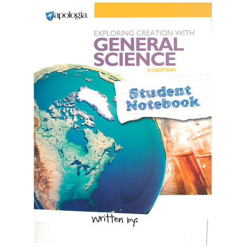 Exploring Creation with General Science Student Notebook