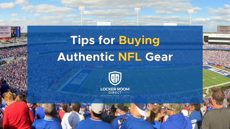 Tips for Buying Authentic NFL Gear - Locker Room Direct