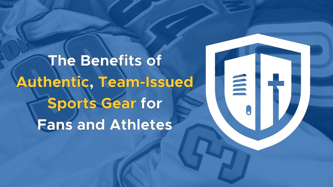 The Benefits of Authentic, Team-Issued Sports Gear for Fans and ...