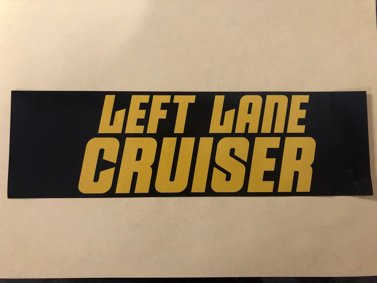LEFT LANE CRUISER - BLACK WITH YELLOW- BUMPER STICKERS - Bomp Records
