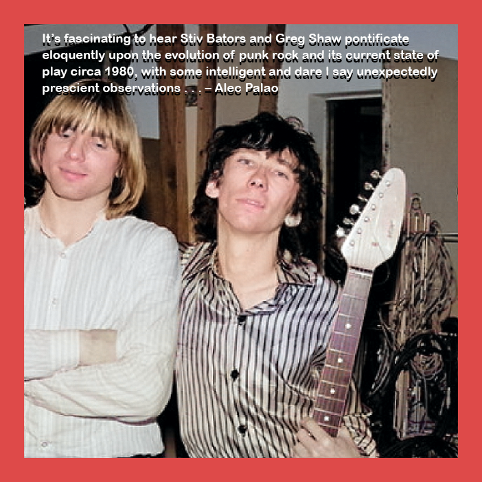 BATORS ,STIV (DEAD BOYS) SET #3 - DISCUSSES PUNK ROCK WITH GREG SHAW ...