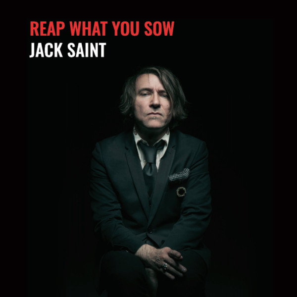JACK SAINT -Reap What YOu Sow (Scientists/Gun Club/Fuzztones style) CD ...