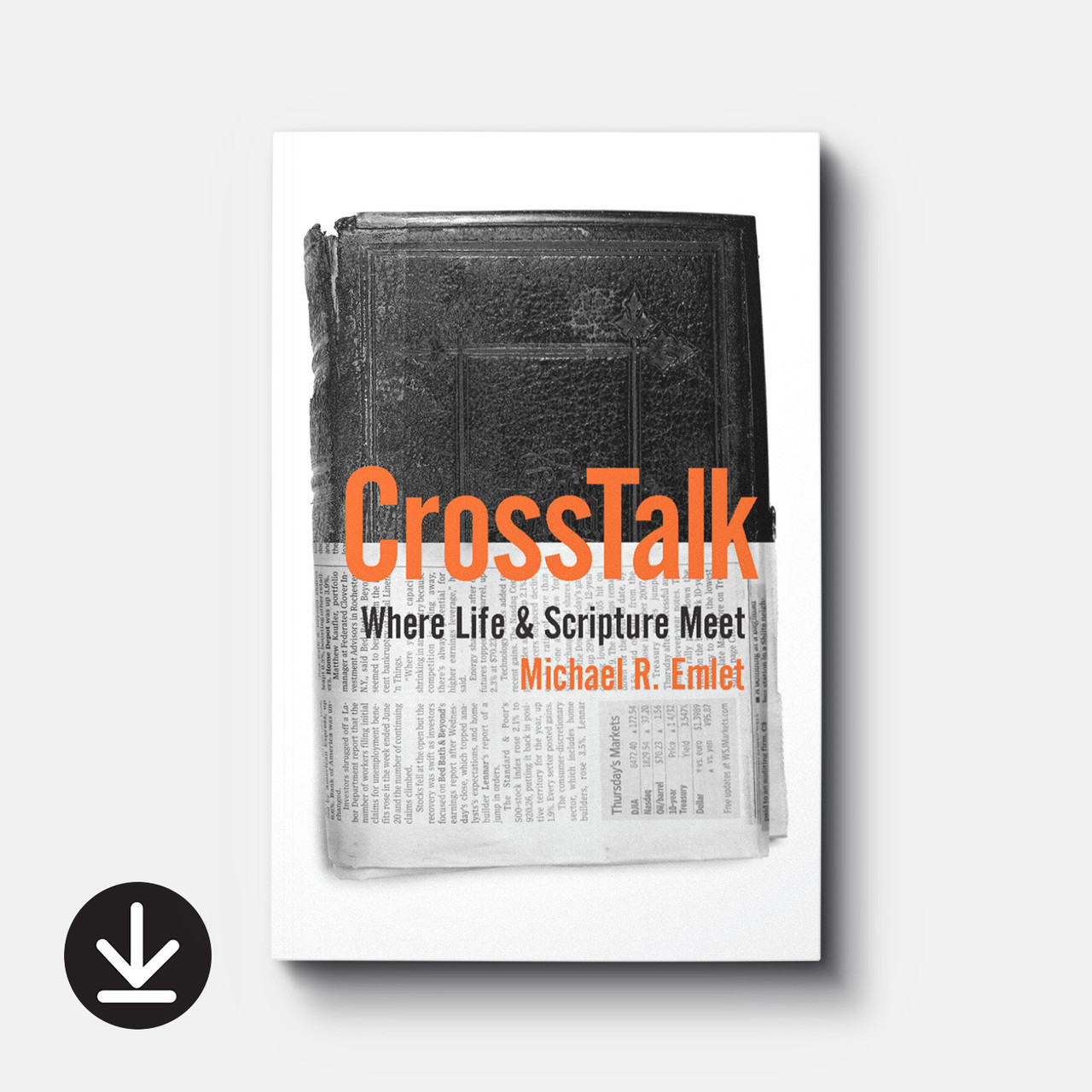 Buy CrossTalk: Where Life & Scripture Meet (eBook) by Michael R. Emlet