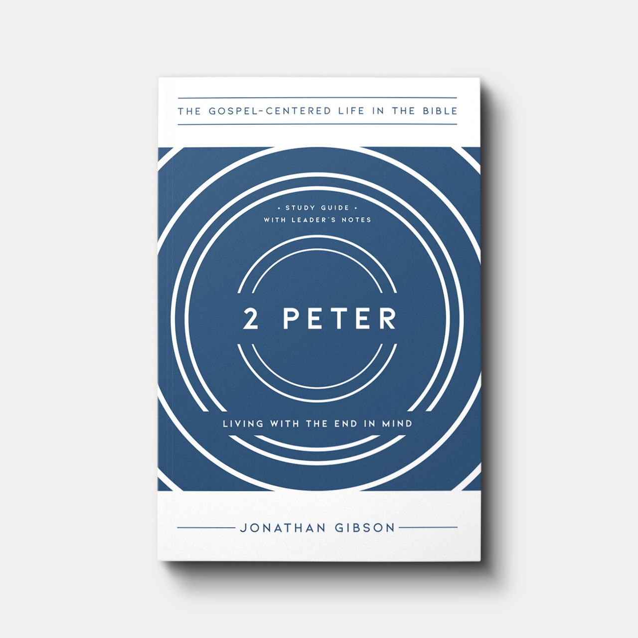 Buy 2 Peter: Living with the End in Mind by Jonathan Gibson