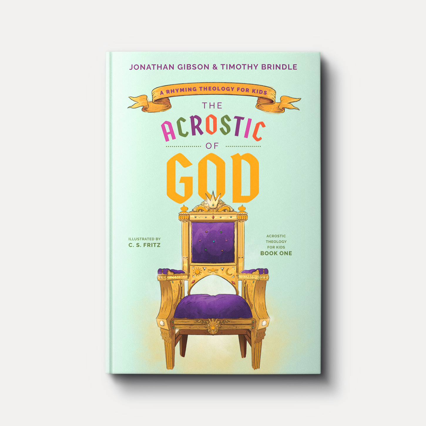 The Acrostic of Salvation: A Rhyming Soteriology for Kids | Hardback ...