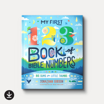 My First 123 Book of Bible Numbers (eBook) - New Growth Press