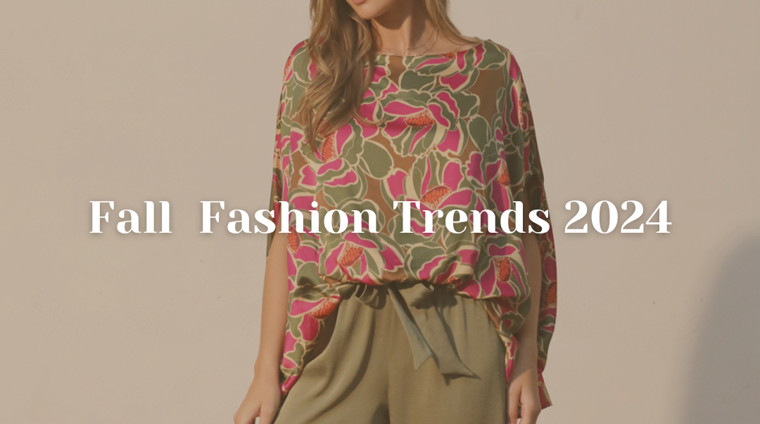 Fall Fashion Trends for 2024 - Tyche