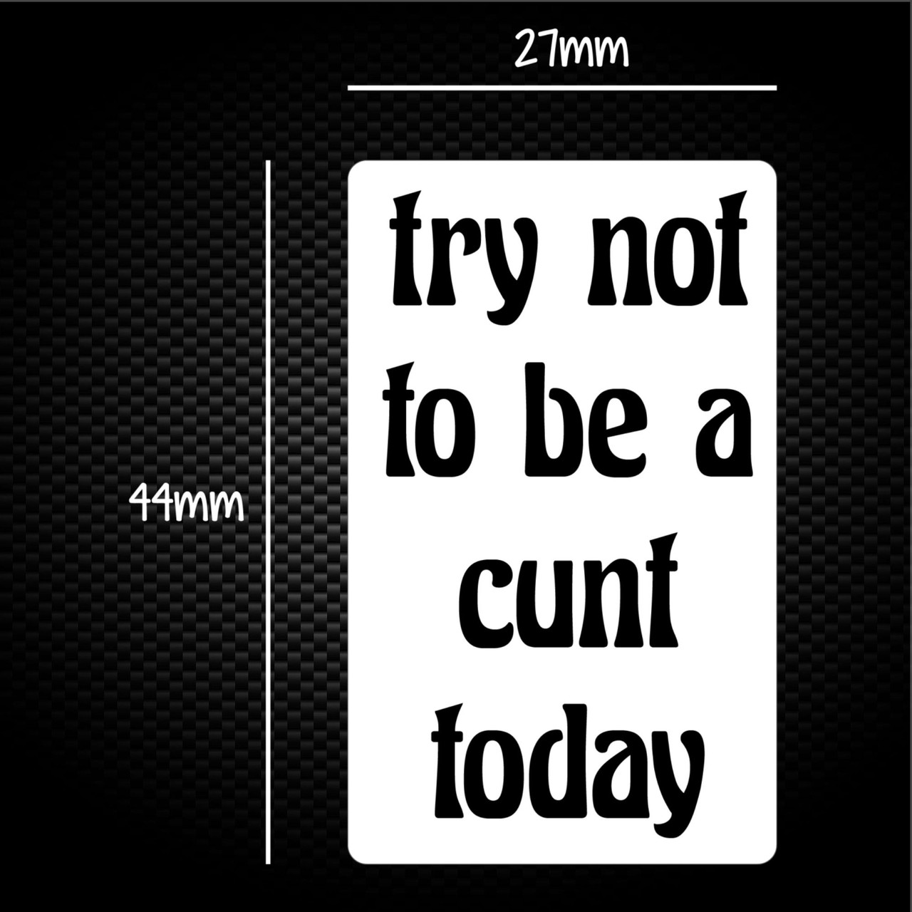 Try Not To Be Sticker Pack - Rude Stickers - Slightly Disturbed
