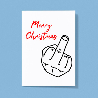 Merry Christmas Middle Finger Greeting Card - Slightly Disturbed