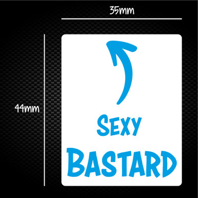 Sexy Bastard Sticker Pack - Rude Stickers - Slightly Disturbed