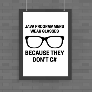Java Programmers Poster - Geeky Posters - Slightly Disturbed