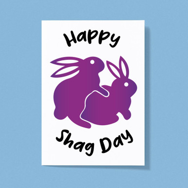 Happy Shag Day Greeting Card - Rude Cards - Slightly Disturbed
