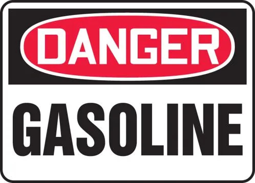 Danger - Gasoline - Leonard Safety Equipment Inc