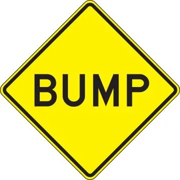 24"X24" "Bump" Sign- .080 Reflective Aluminum-MUTCD - Leonard Safety ...