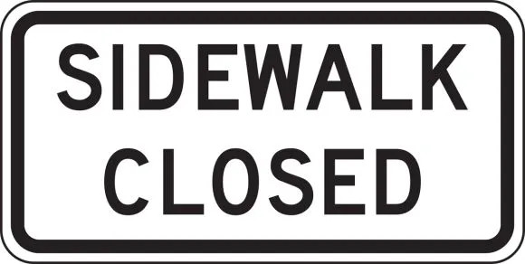 24"X12" "Sidewalk Closed" Sign- .080 Reflective Aluminum-MUTCD ...