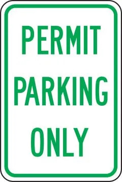 12"X18" "Permit Parking Only" Sign- .080 Reflective Aluminum - Leonard ...