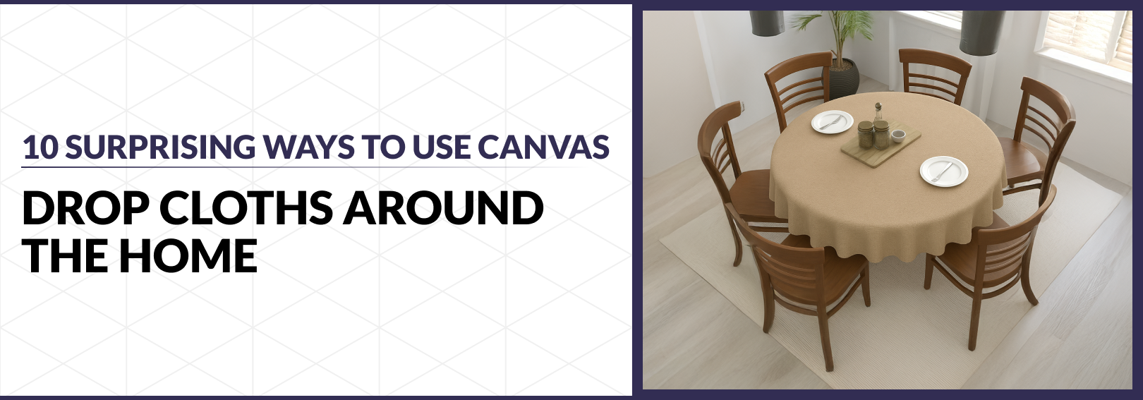 Surprising Ways to Use Canvas Drop Cloths Around the Home - Marsidian