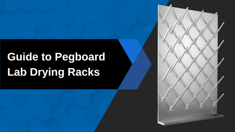 Types and Benefits of Pegboard Lab Drying Racks - M2 Sci