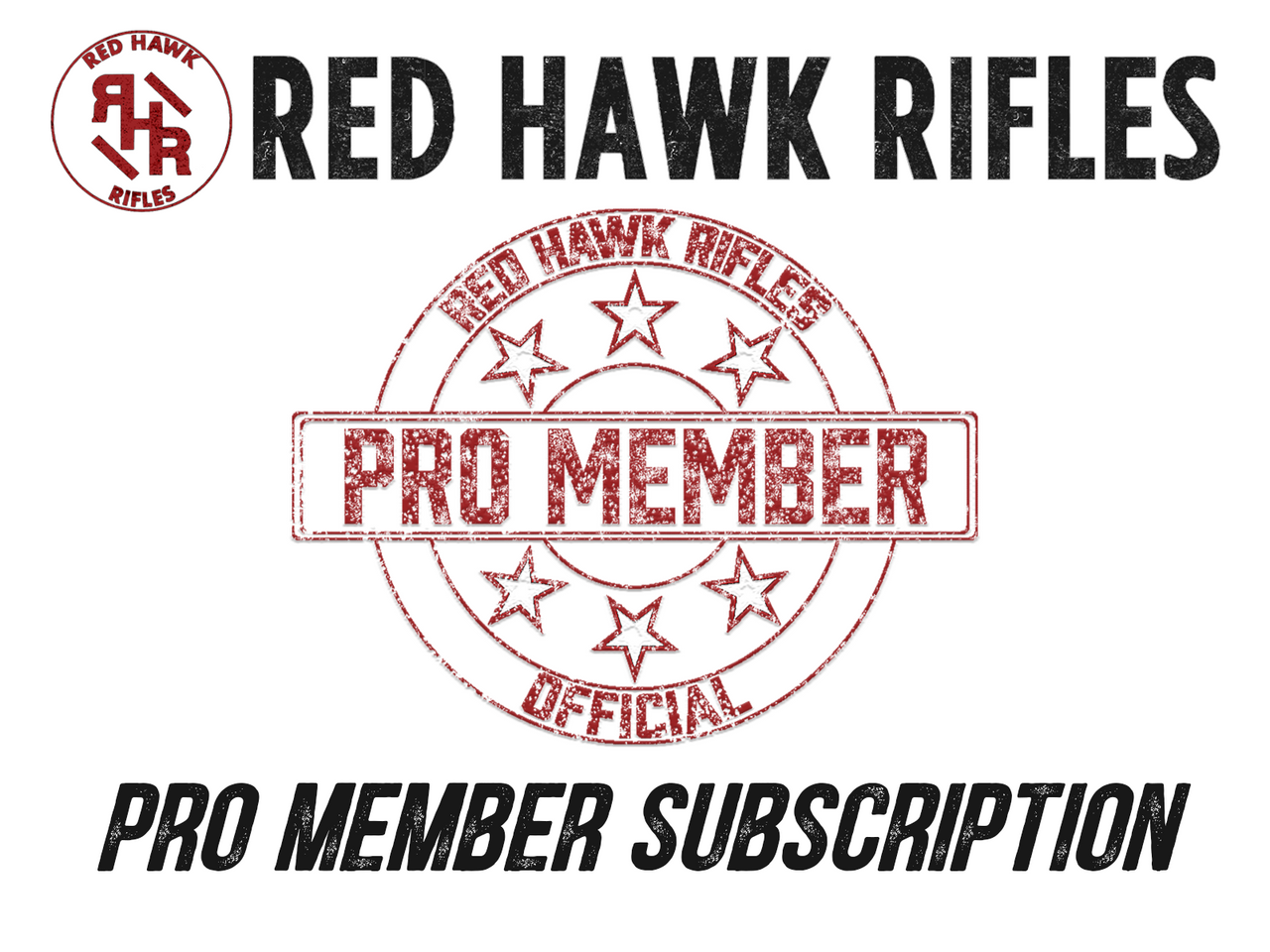 Pro Member Subscription | Red Hawk Rifles