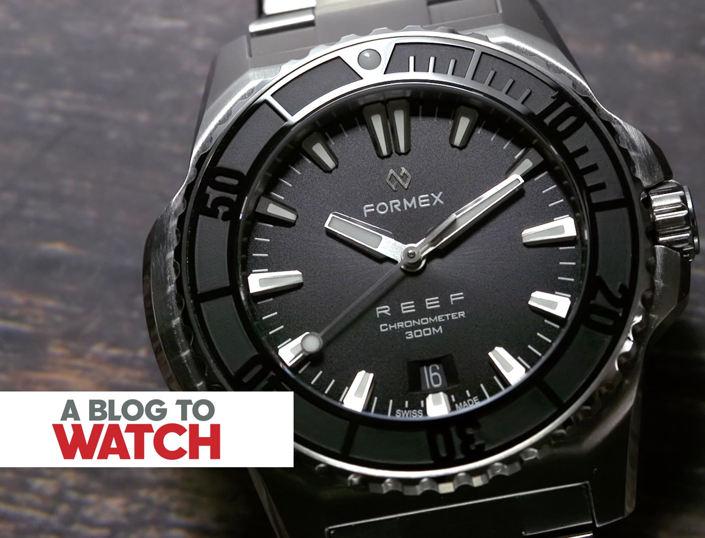 Ariel Adams of Ablogtowatch.com about The Formex Reef - Official FORMEX ...