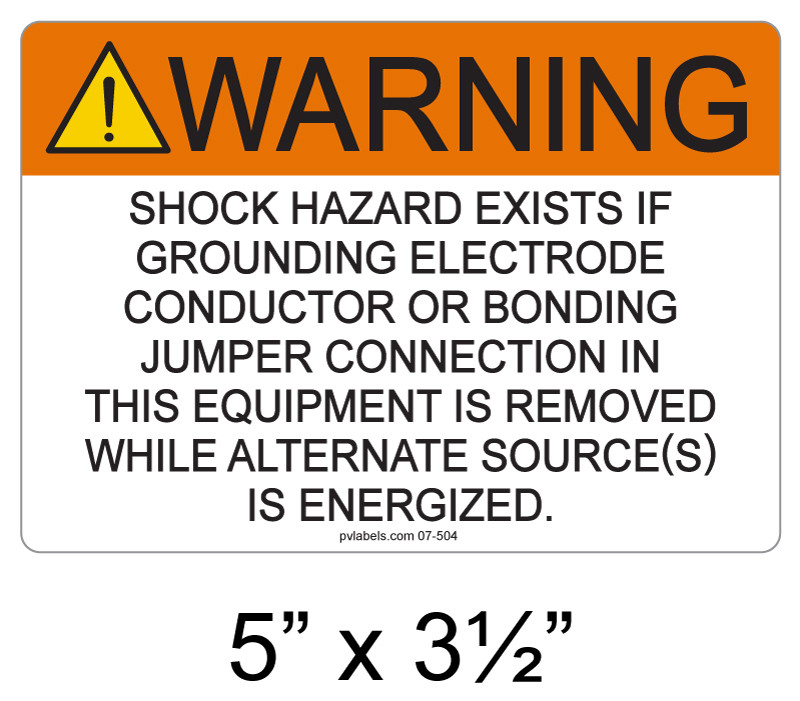 Warning Shock Hazard Exists If Grounding Electr | PV Labels 07-504