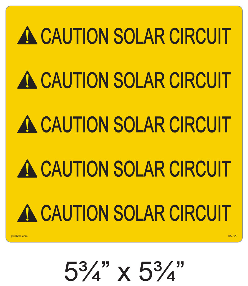 05-529 | SOLAR LABEL - CAUTION SOLAR CIRCUIT - | PV LABELS