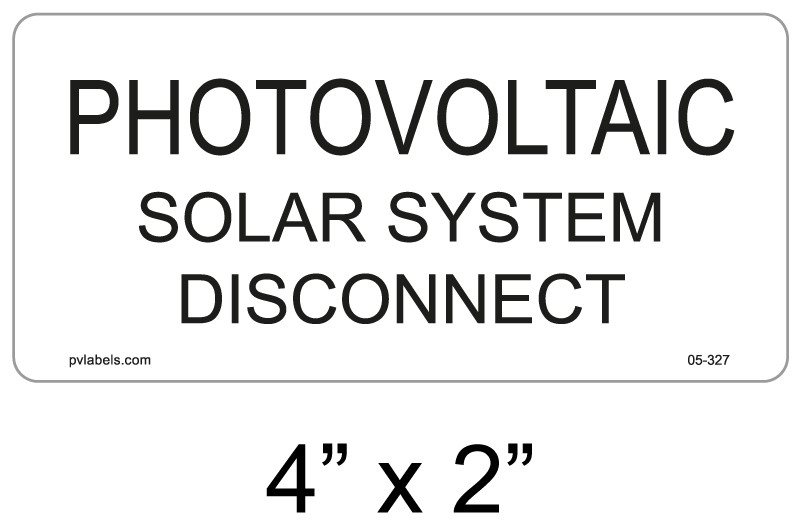 05-327 | SOLAR LABEL - PHOTOVOLTAIC - SOLAR SYSTEM | PV LABELS