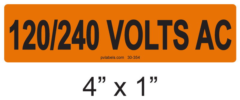 30-354 | SOLAR LABEL - 120/240 VOLTS AC | PV LABELS