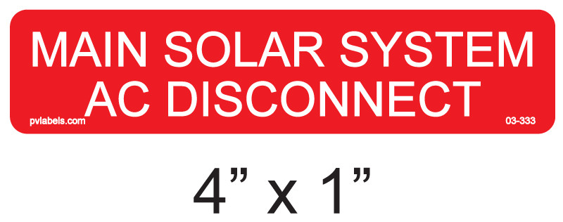 PLACEMENT - AC DISCONNECT - PV Labels