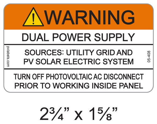 05-408 | SOLAR LABEL - WARNING DUAL POWER SUPPLY SOURCES | PV LABELS