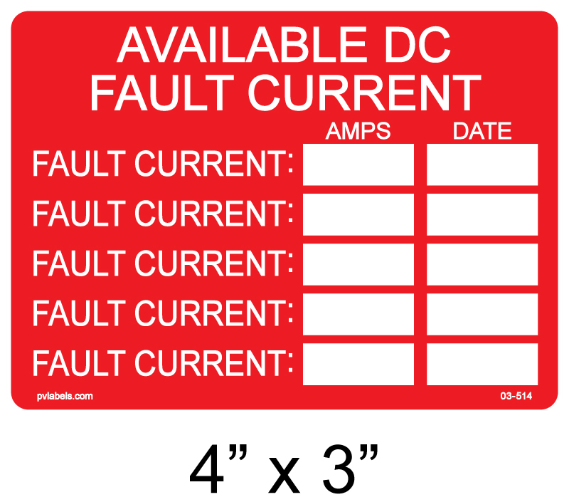 03-514 | SOLAR LABEL - AVAILABLE DC FAULT CURRENT NEC 2020 712.65(A)(B ...