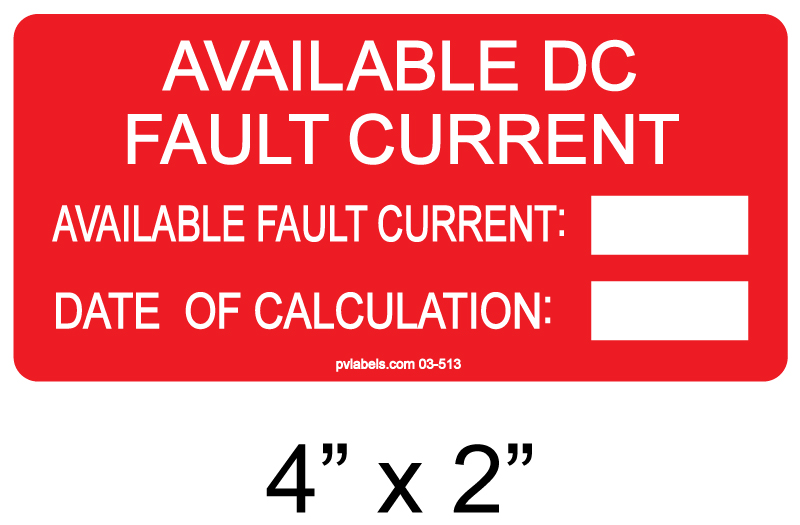 03-513 | SOLAR LABEL - AVAILABLE DC - FAULT NEC 2020 712.65(A)(B) | PV ...