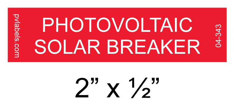 04-343 | SOLAR PLACARD - PHOTOVOLTAIC - SOLAR BREAKER | PV LABELS