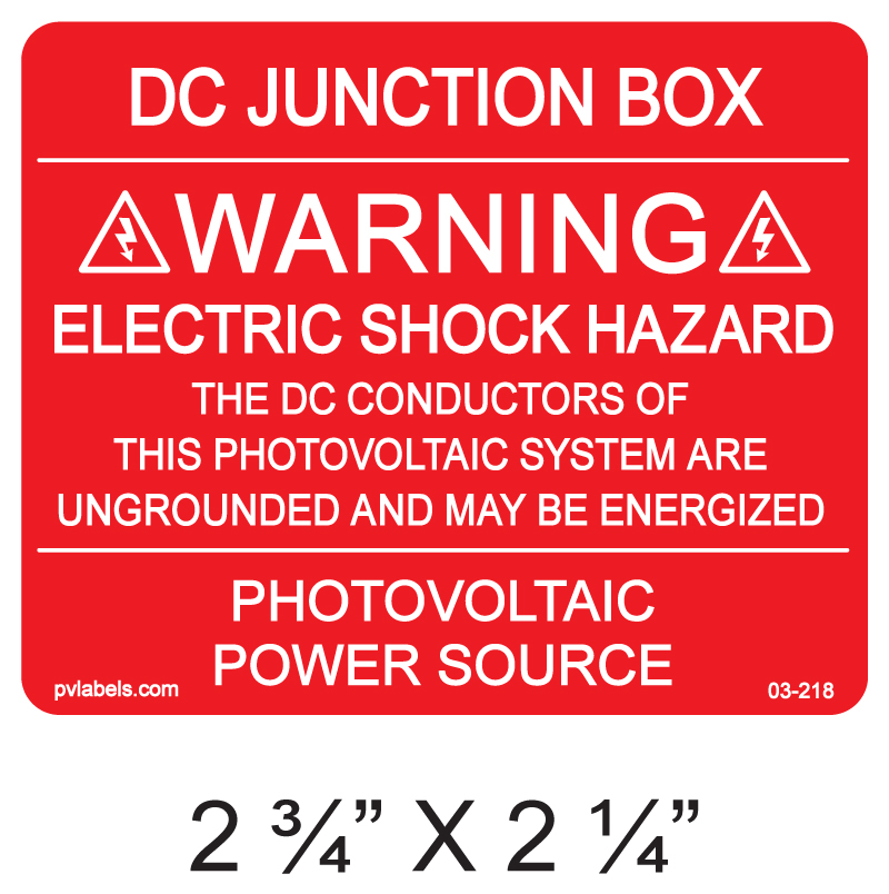 03-218 | SOLAR LABEL - DC JUNCTION BOX - NEC 2011 690.31(B) | PV LABELS