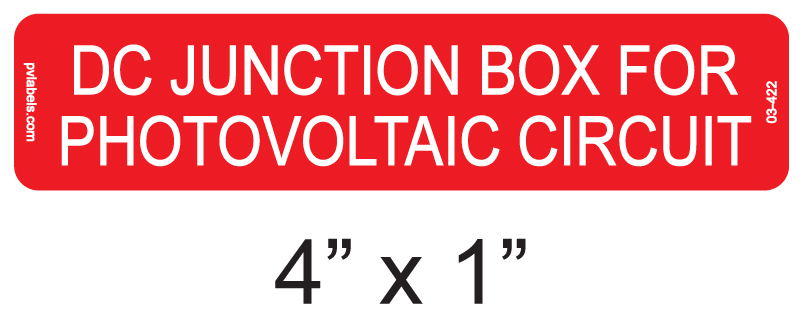 03-422 | SOLAR LABEL - DC JUNCTION BOX FOR PHOTOVOLTAIC CIRCUIT | PV LABELS