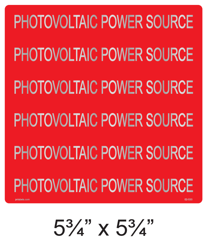 02-530 | SOLAR REFLECTIVE LABEL - PHOTOVOLTAIC POWER SOURCE - | PV LABELS