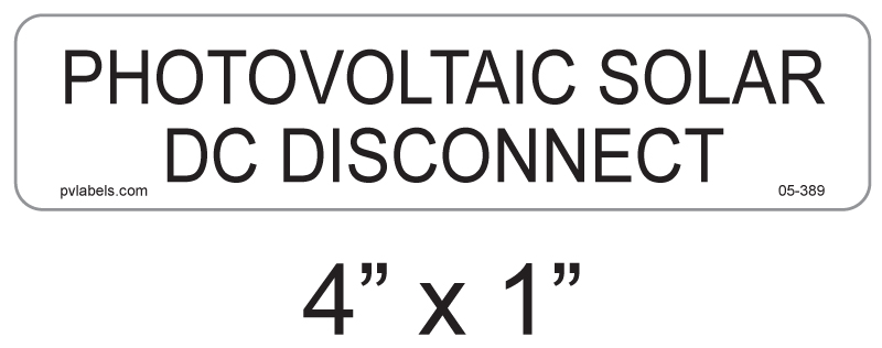 05-389 | SOLAR LABEL - PHOTOVOLTAIC SOLAR - DC | PV LABELS