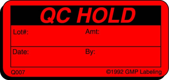 Q007 QC HOLD Quality Control Label - GMP Labeling
