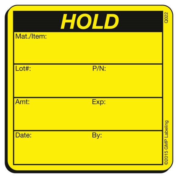 Q022 HOLD Caution Label - GMP Labeling
