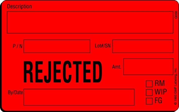 Q056 REJECTED Quality Control Label - GMP Labeling