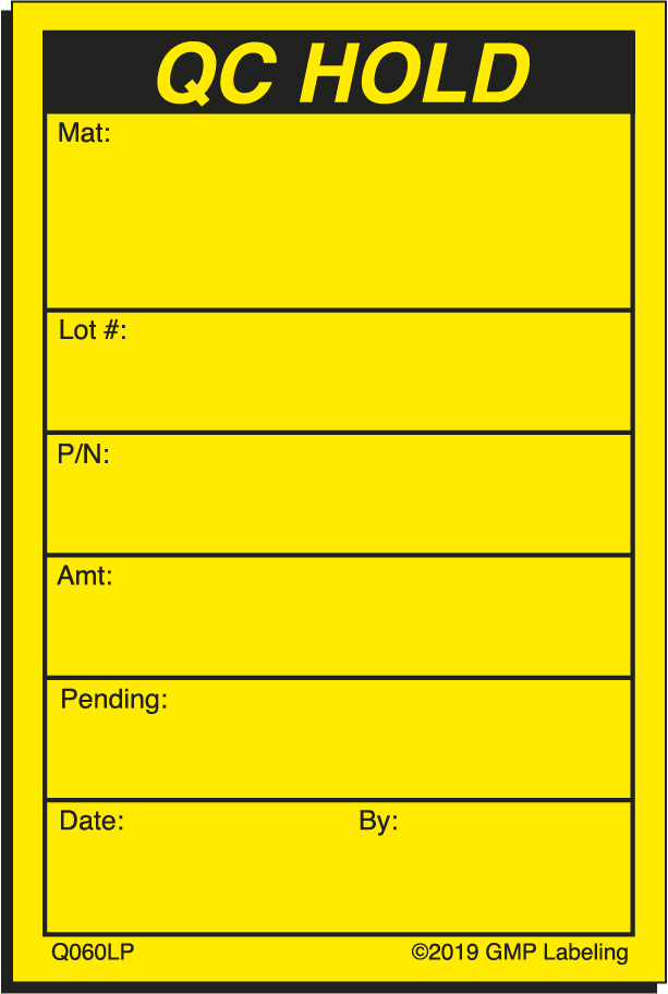 QC HOLD Quality Control Label Q060LP - GMP Labeling