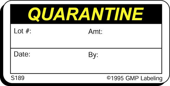 S189 QUARANTINE Status Label - GMP Labeling