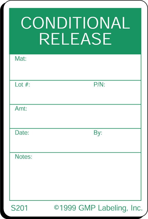 S201 CONDITIONAL RELEASE Status Label - GMP Labeling